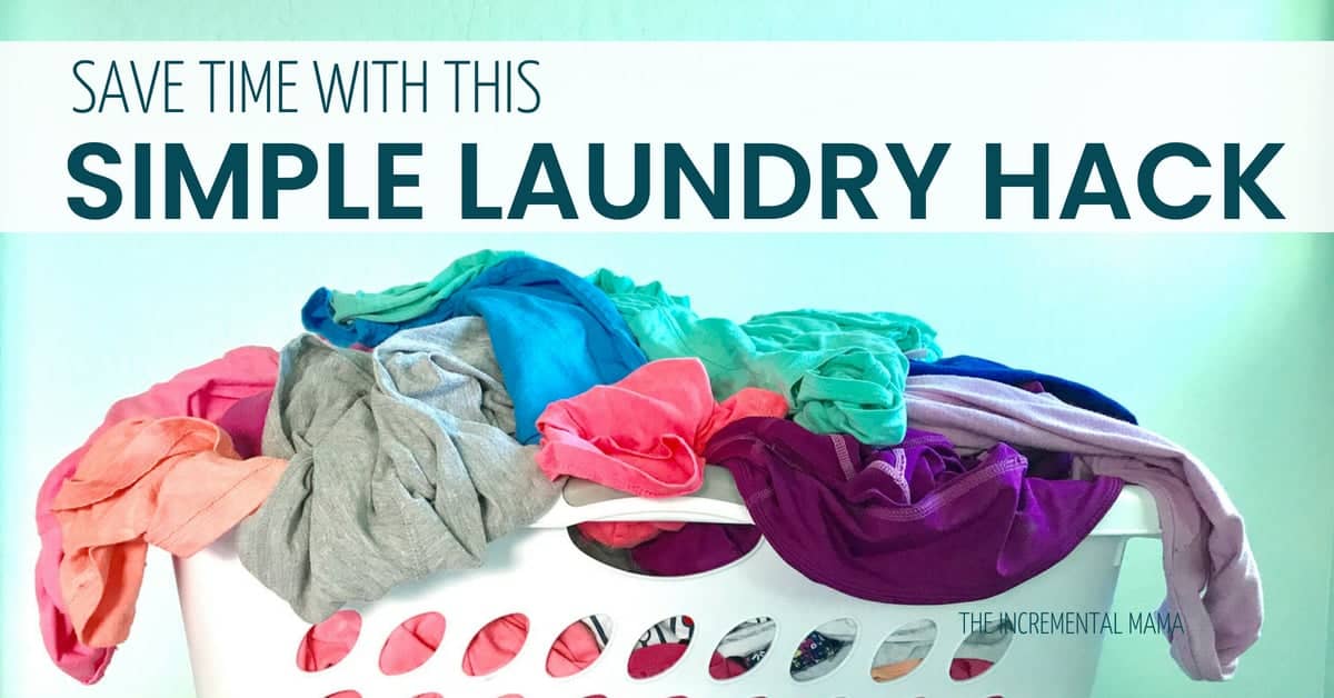 How to Keep Up With Laundry in Minutes a Day - The Incremental Mama