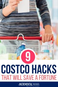 9 Costco Hacks That Will Save Your Money - The Incremental Mama