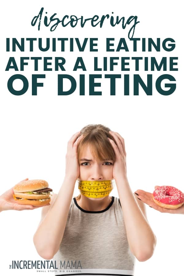 How I Started Intuitive Eating (After a Lifetime of Diets) - The ...
