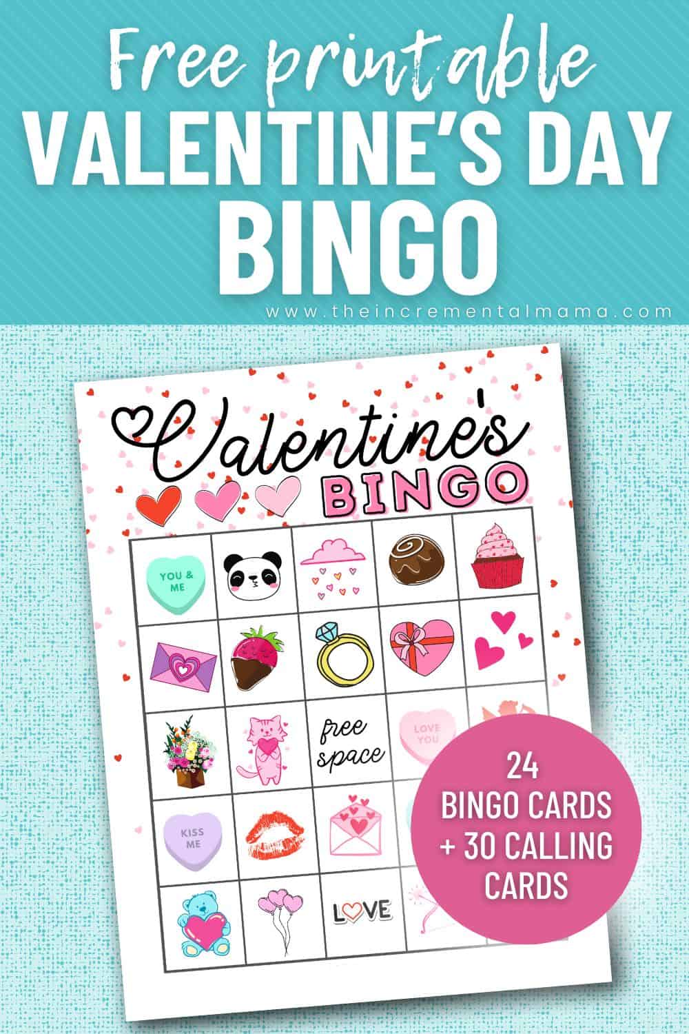 Free Valentine's Bingo Printables (24 cards) - The Incremental Mama
