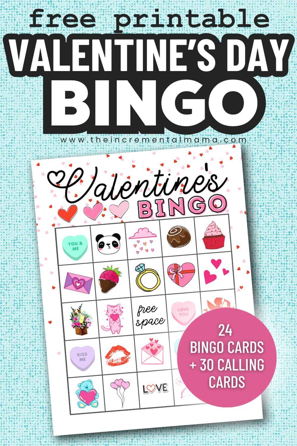 Free Valentine's Bingo Printables (24 cards) - The Incremental Mama