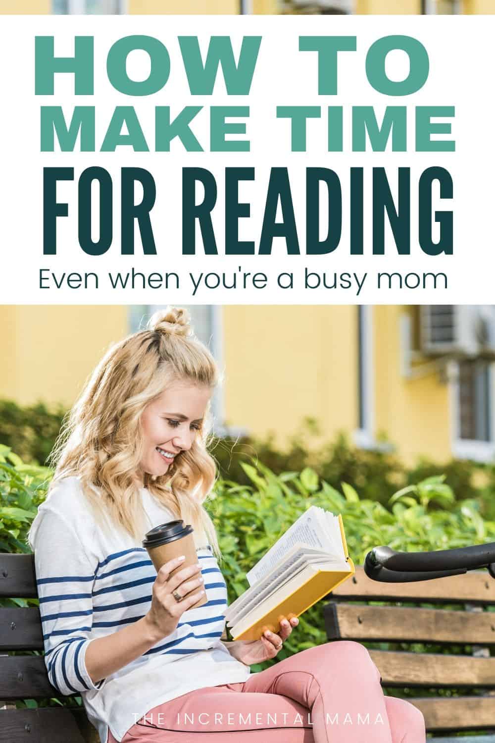 How to Find Time to Read (Even When You’re Busy)