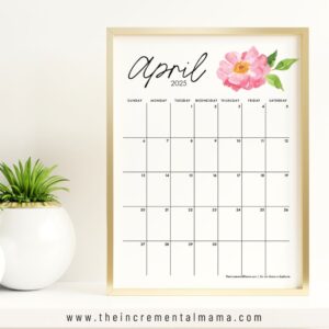 Free 2025 Floral Monthly Calendar PDFs Templates - The Incremental Mama