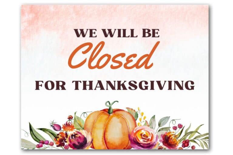 Free Printable Closed for Thanksgiving Signs (7 Templates) - The ...