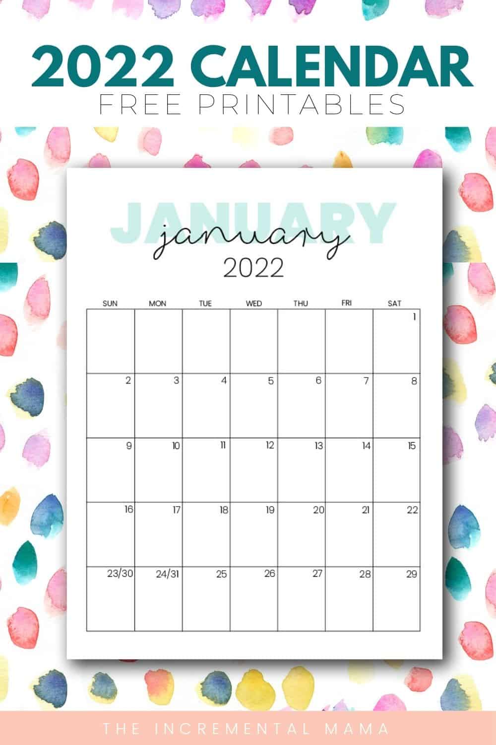 Cute 2022 Printable Calendar - 12 Free Printables to Get Organized