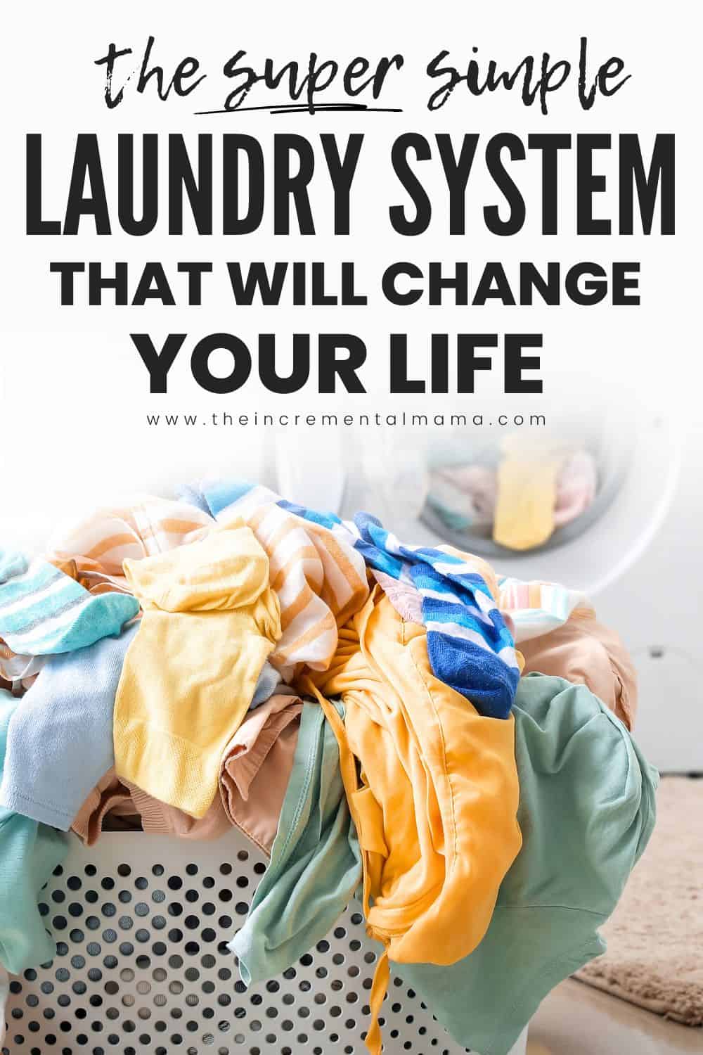 The Simple Laundry System That'll Change Your Life