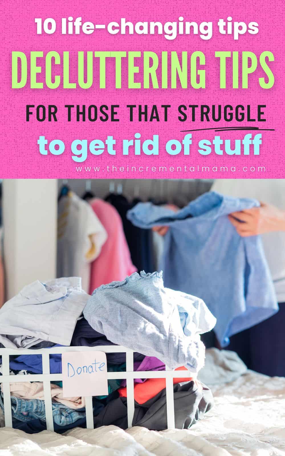 7 Reasons it's So Hard to Get Rid of Stuff + How to Get Started