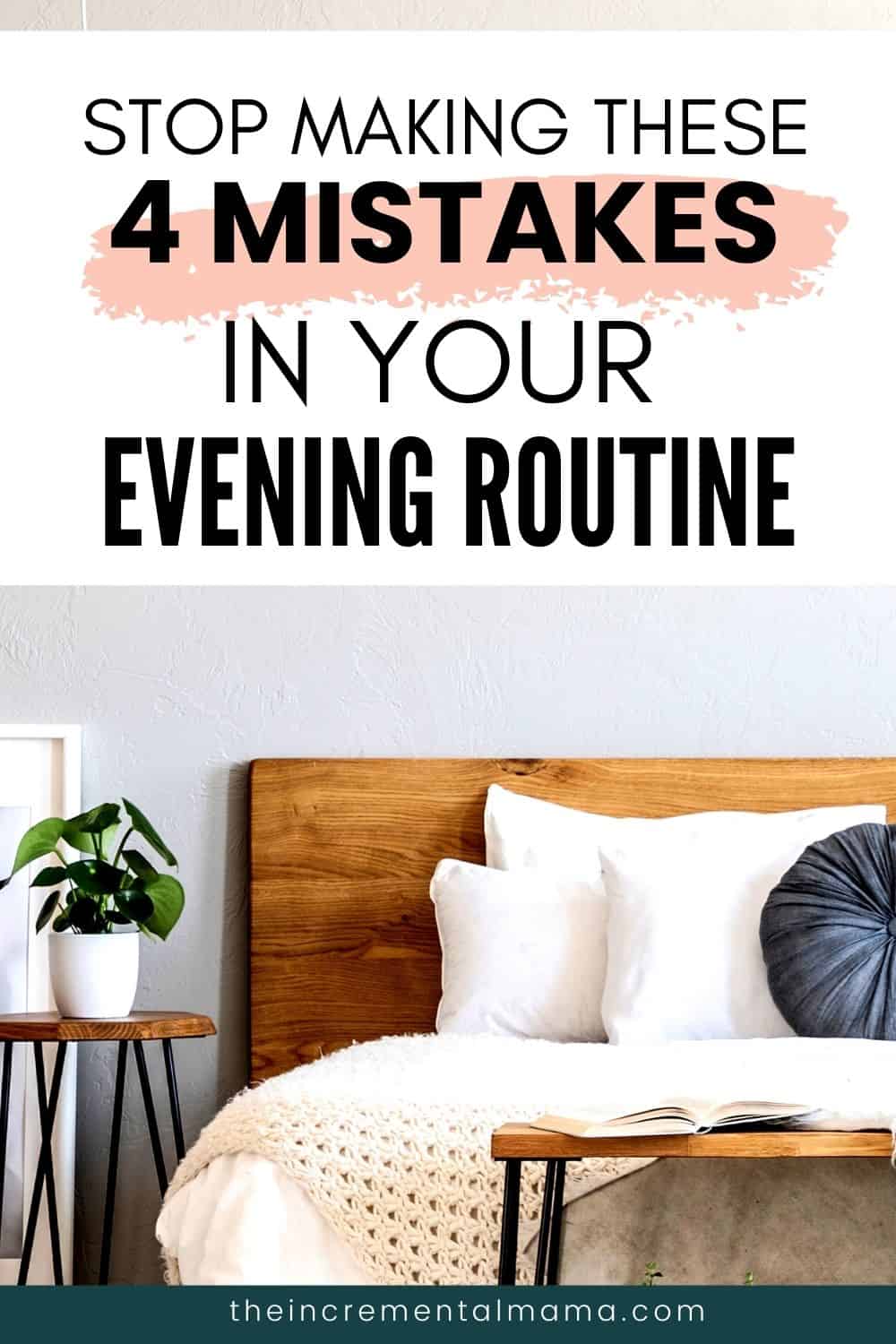 4 Ways You’re Sabotaging Your Evenings (and How to Fix it)