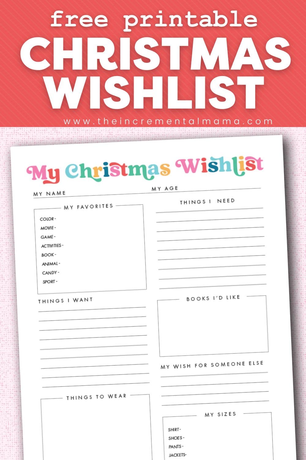 Free Printable Christmas Wishlist Template for Kids - The Incremental Mama