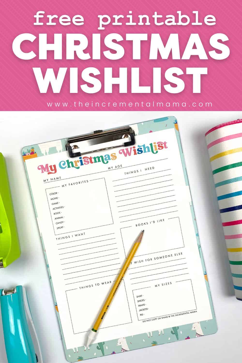 Free Printable Christmas Wishlist Template for Kids - The Incremental Mama