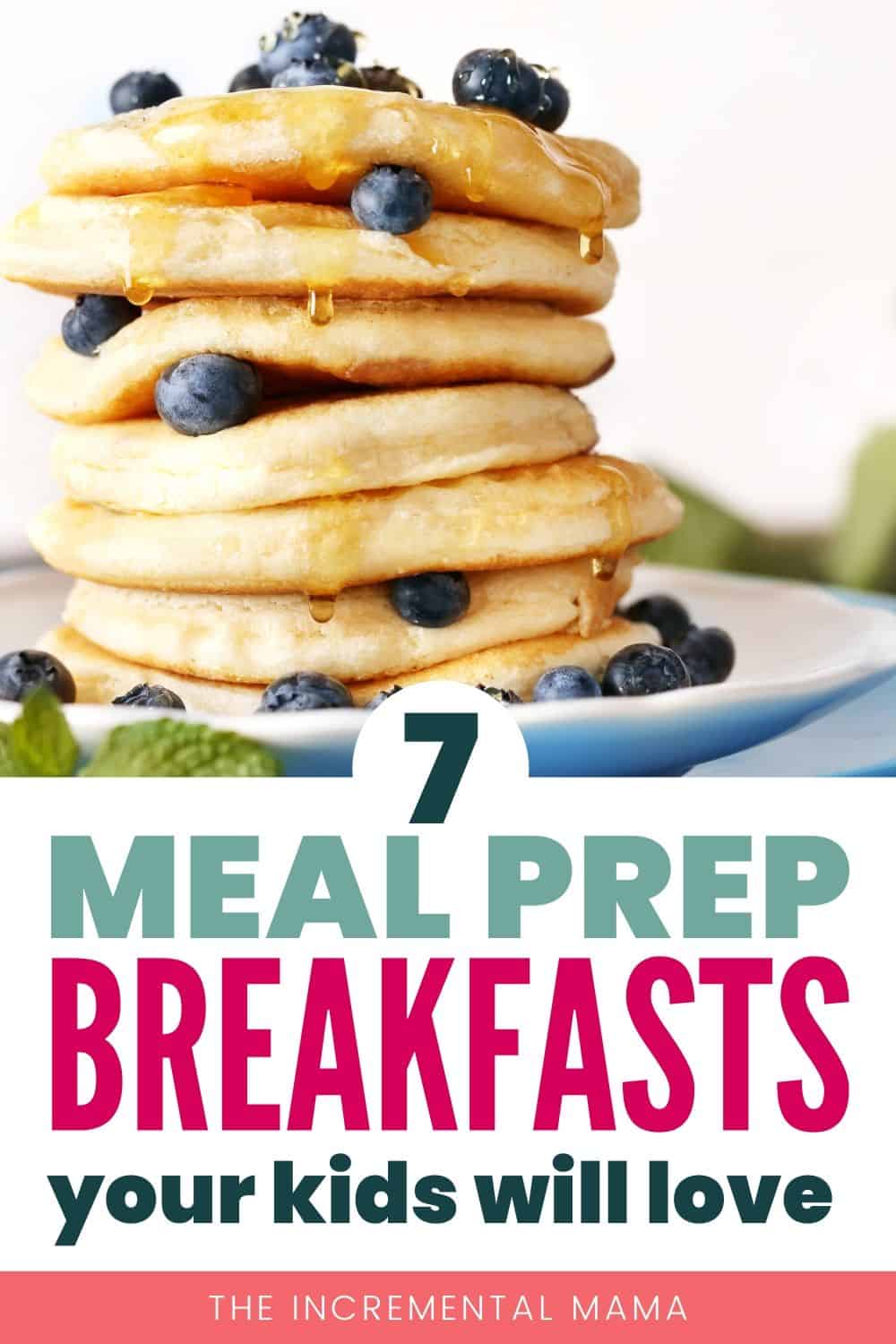 7 Healthy & Delicious Make Ahead Breakfasts Your Family Will Love