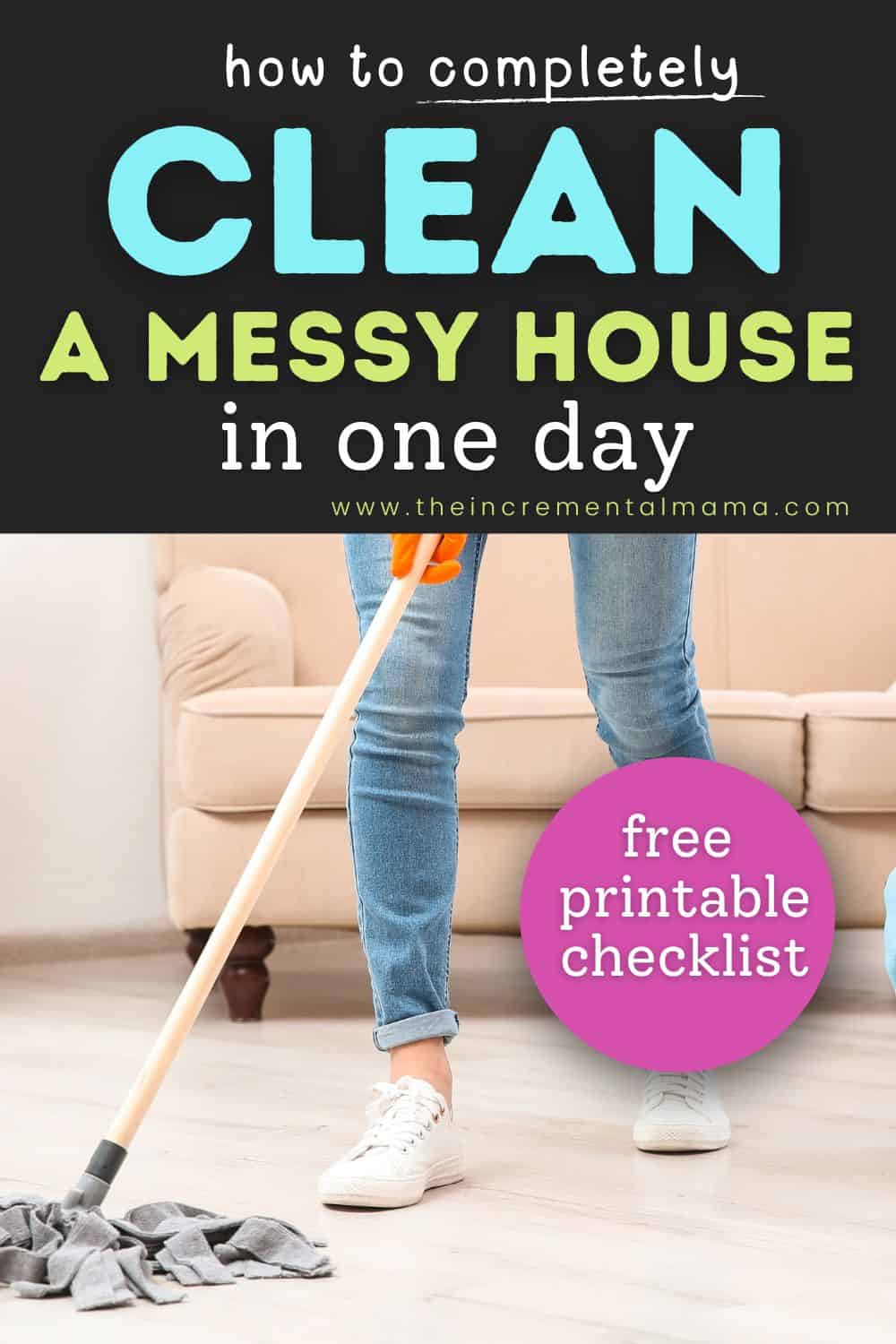 How to Quickly Clean Your House When it’s a Disgusting Mess