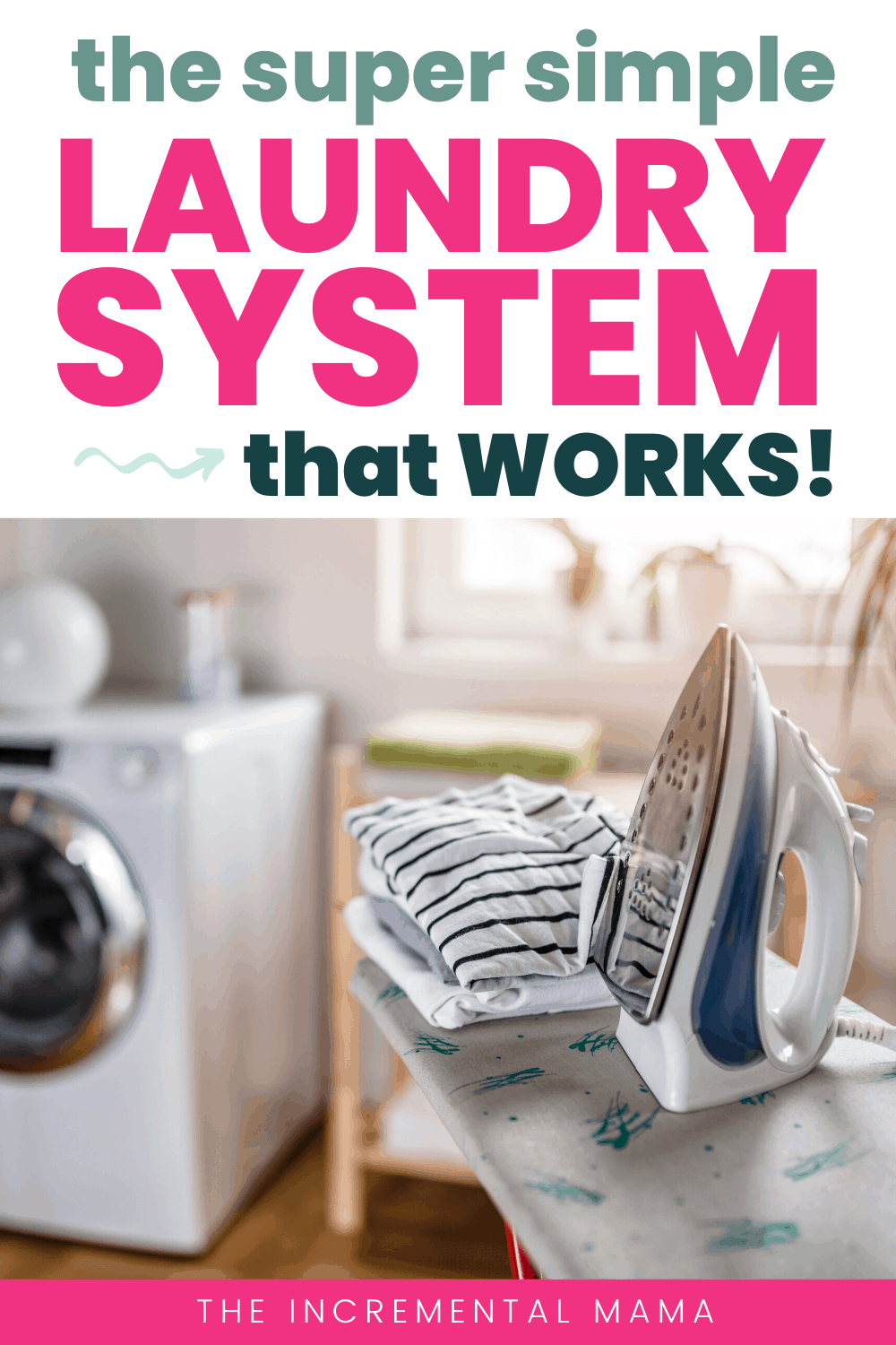 The Simple Laundry System That'll Change Your Life