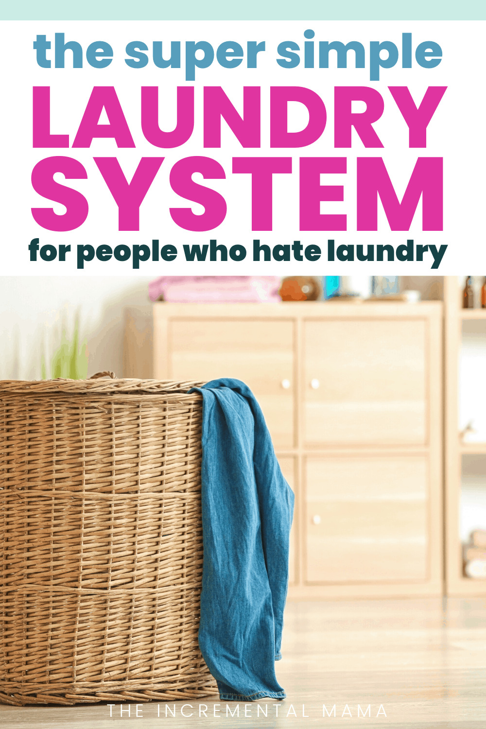 The Simple Laundry System That'll Change Your Life