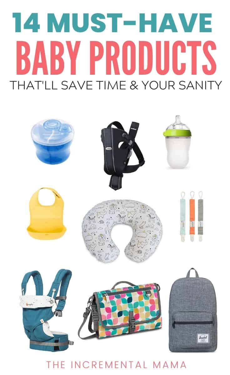 14 Baby Products That'll Save Time & Your Sanity - The Incremental Mama
