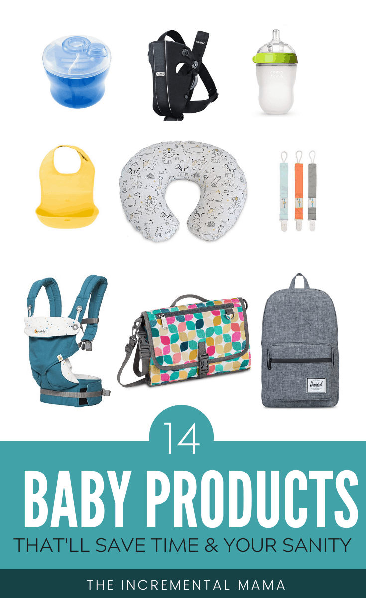 14 Baby Products That'll Save Time & Your Sanity - The Incremental Mama