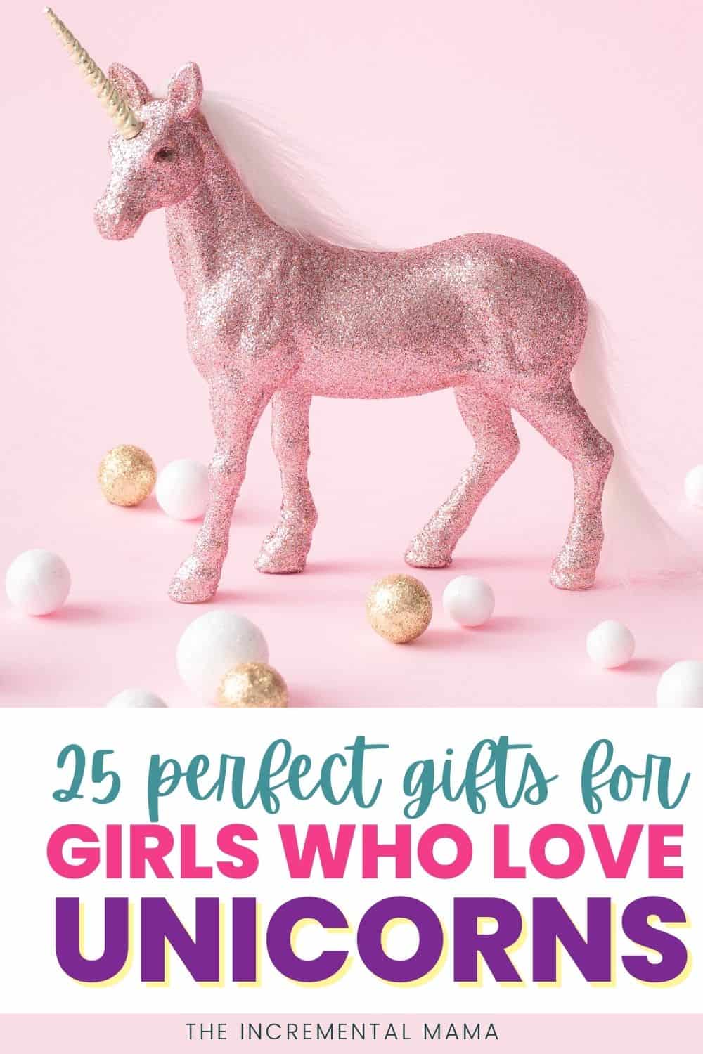25 Perfect Unicorn Gifts for Girls Who Love Unicorns